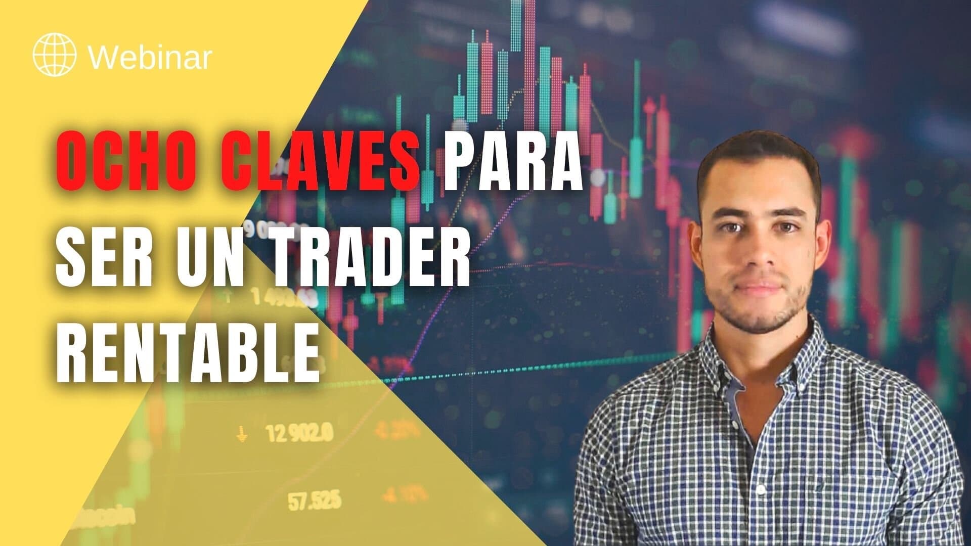 Ocho claves para ser un trader rentable