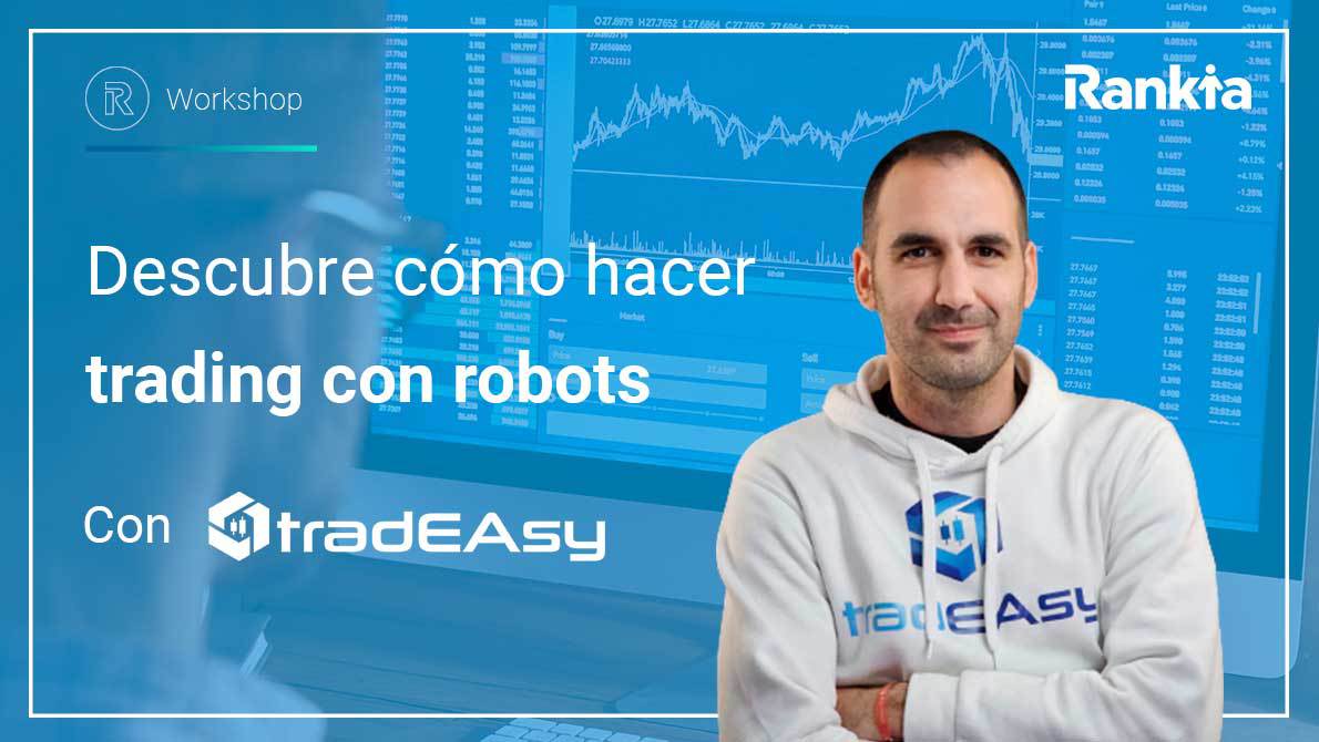 Descubre cómo hacer trading con robots