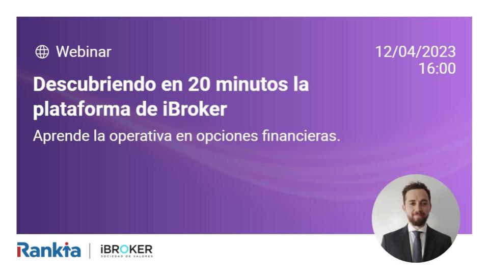 Descubriendo en 20 minutos la plataforma de iBroker
