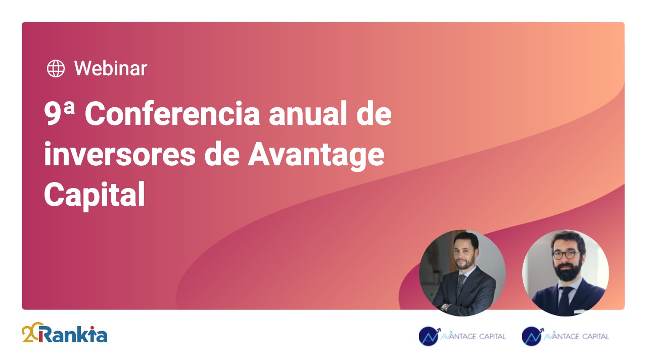 9ª Conferencia anual de inversores de Avantage Capital