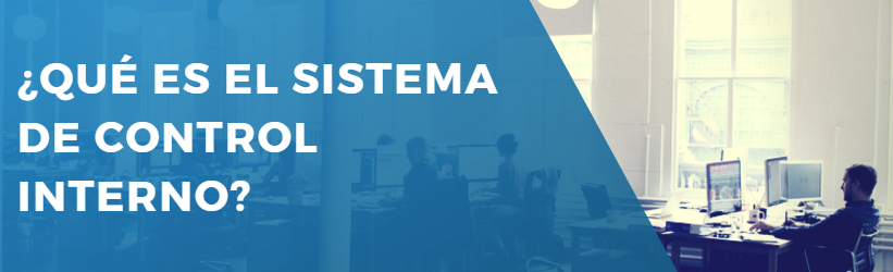 ¿Qué es el sistema de control interno? - Rankia