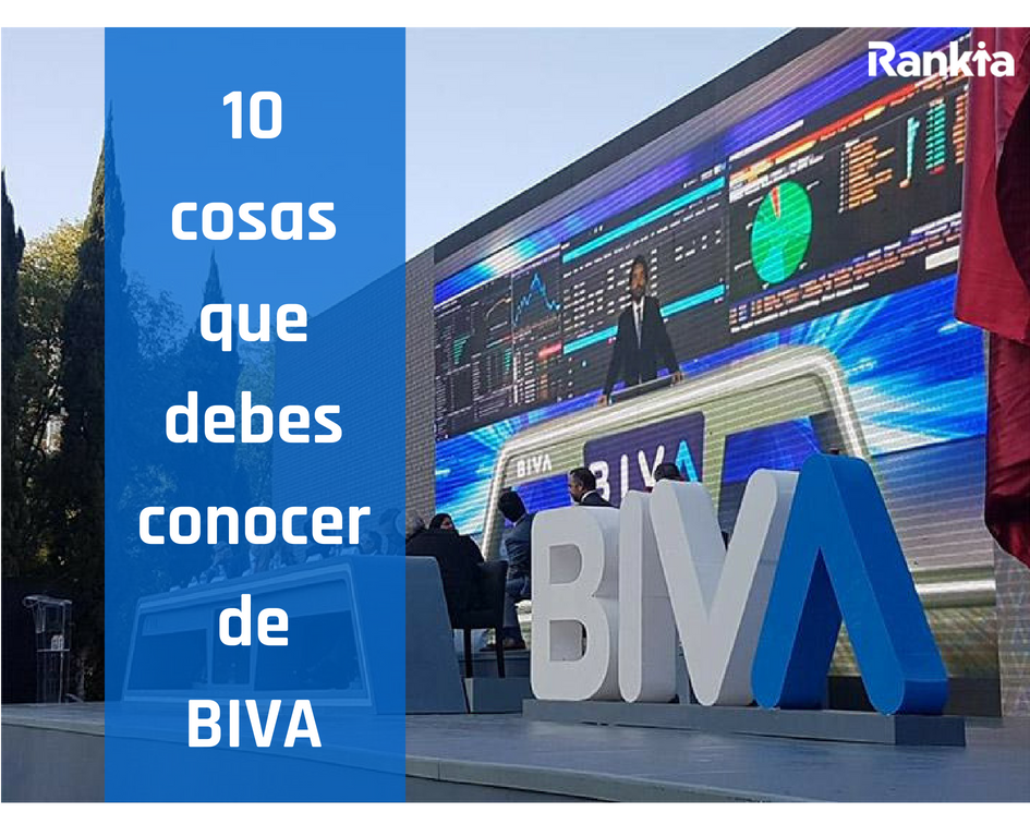 ¿Qué es BIVA?: Emisoras, requisitos, índices y cómo invertir | Rankia