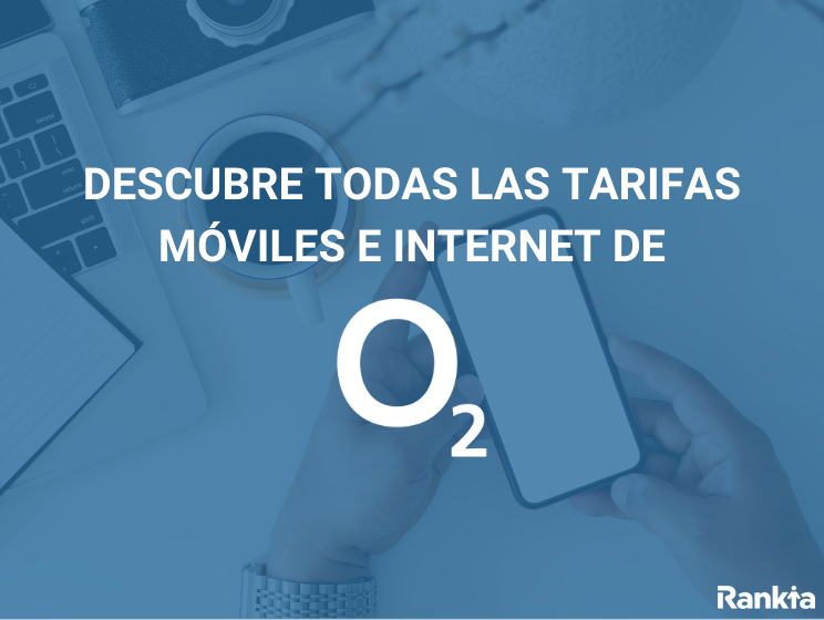 Tarifas O2: Descubre todas sus tarifas móviles y tarifas de Internet ...