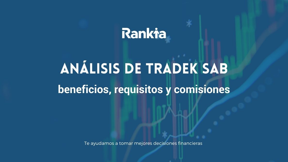 Tradek SAB: tarifas, servicios y cómo abrir cuenta | Rankia