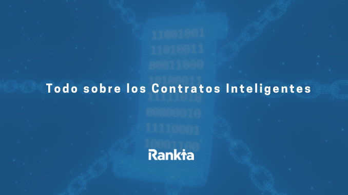 Smarts Contracts o Contratos Inteligentes | Todo lo que necesitas saber ...