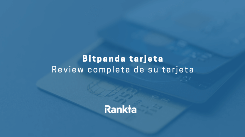 Bitpanda tarjeta | Review completa de su tarjeta | Rankia