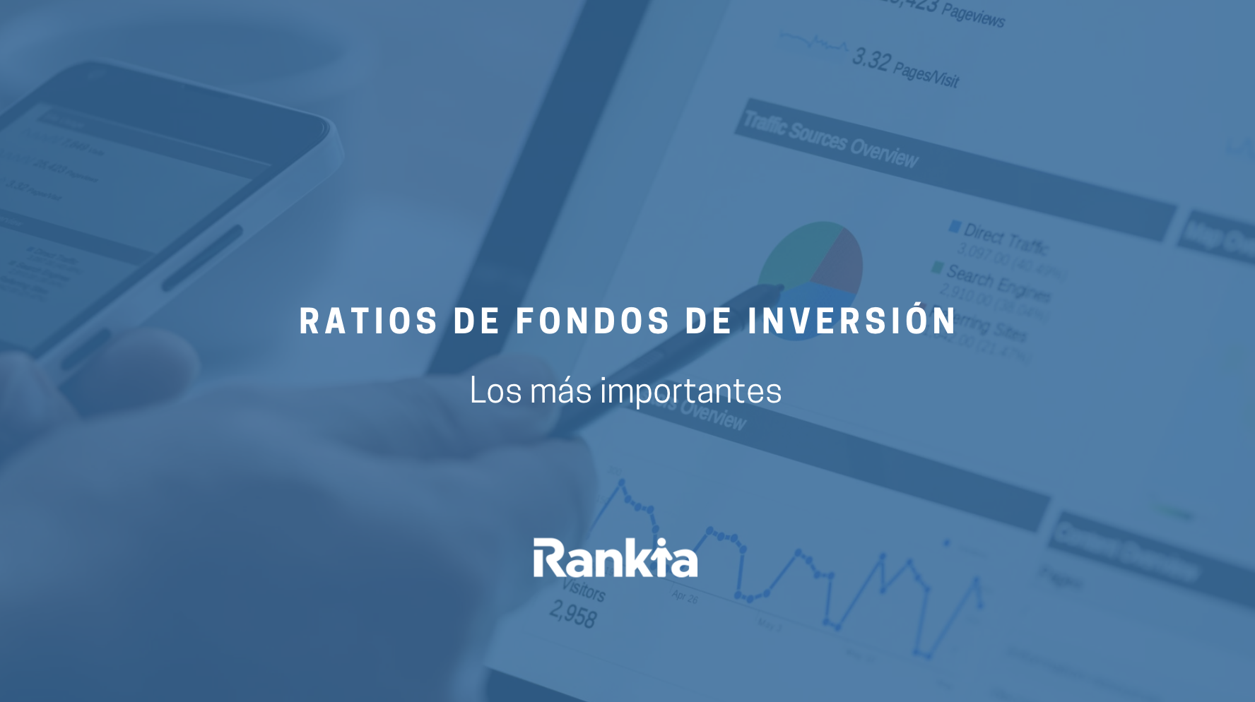 ¿Qué ratios de fondos debemos analizar para escoger el mejor fondo? - Rankia