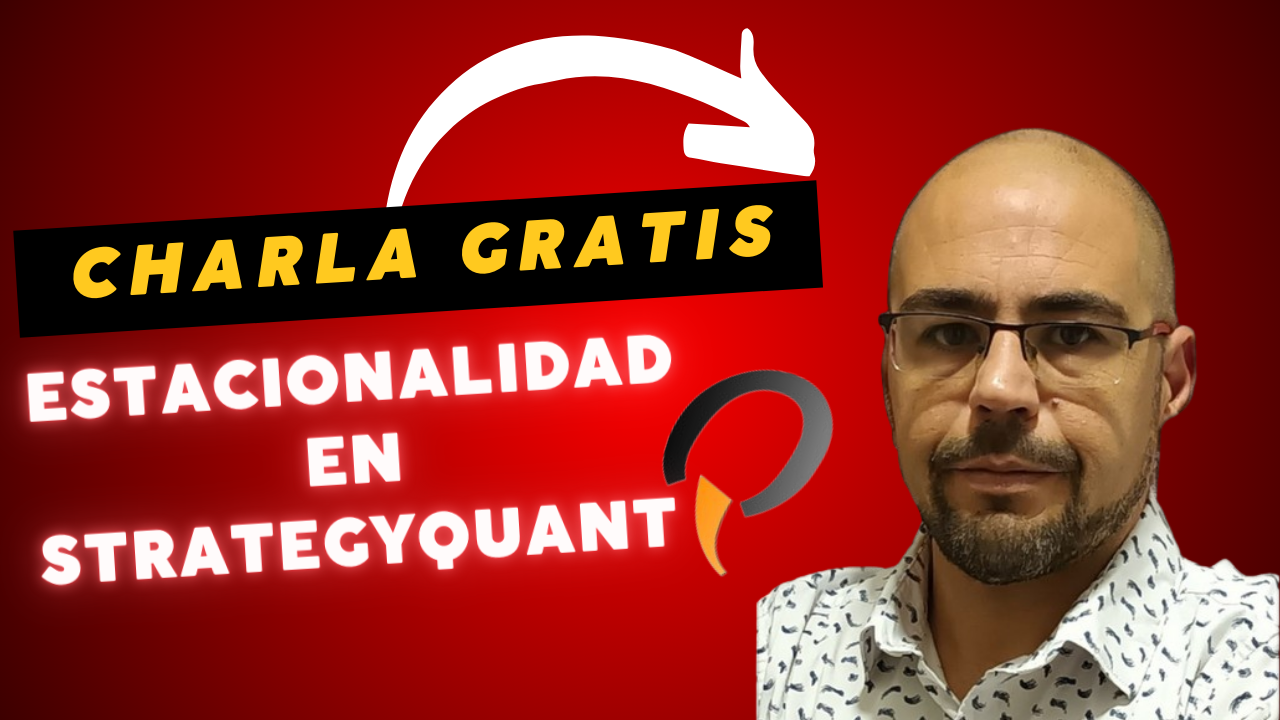 📈 Charla Exclusiva de StrategyQuant sobre Estacionalidad 📈 | Rankia