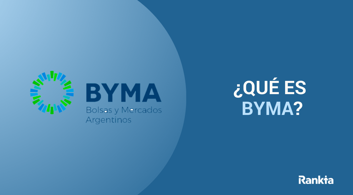 ¿Qué significa BYMA? | Rankia
