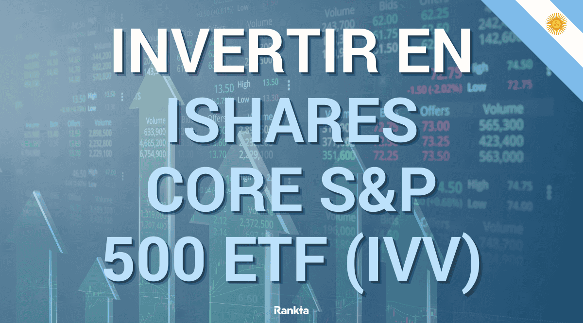 Invertir en iShares Core S&P 500 ETF (IVV) | Rankia