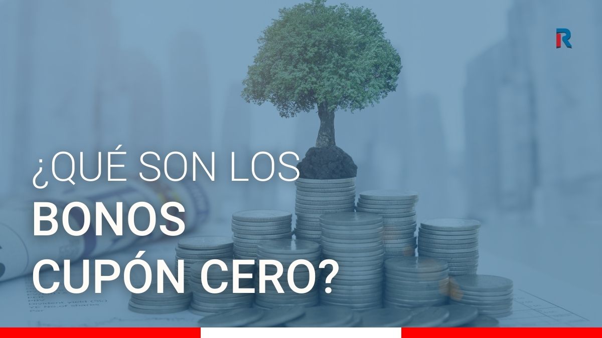 ¿Qué es un bono cupón cero? Concepto y cálculo | Rankia