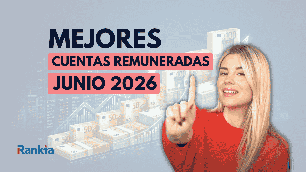 Mejores cuentas remuneradas de junio 2026: hasta un 3,04% TAE